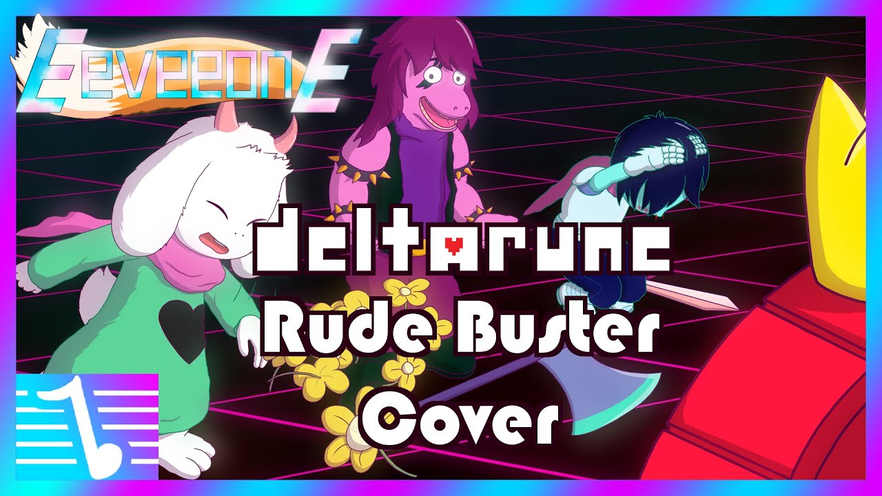 EeveeonE - Deltarune - Rude Buster Cover - YouTube