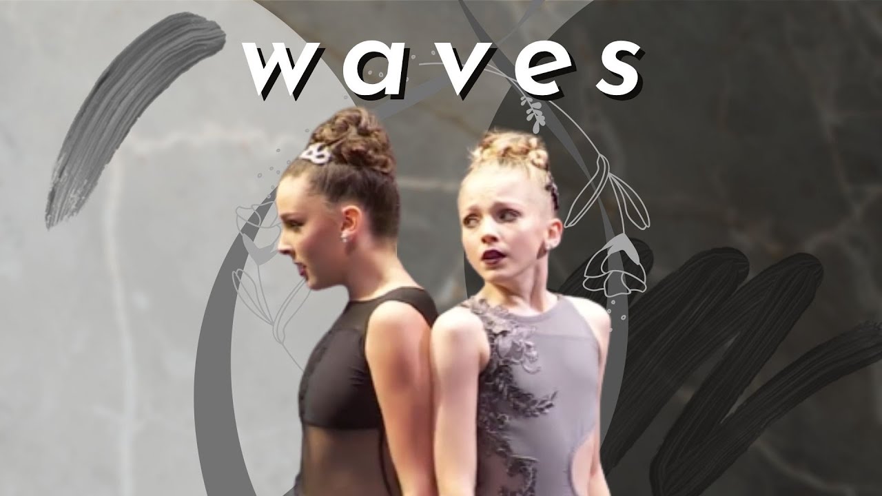 Waves X My Shadow And Me Dance Moms Audioswap Youtube