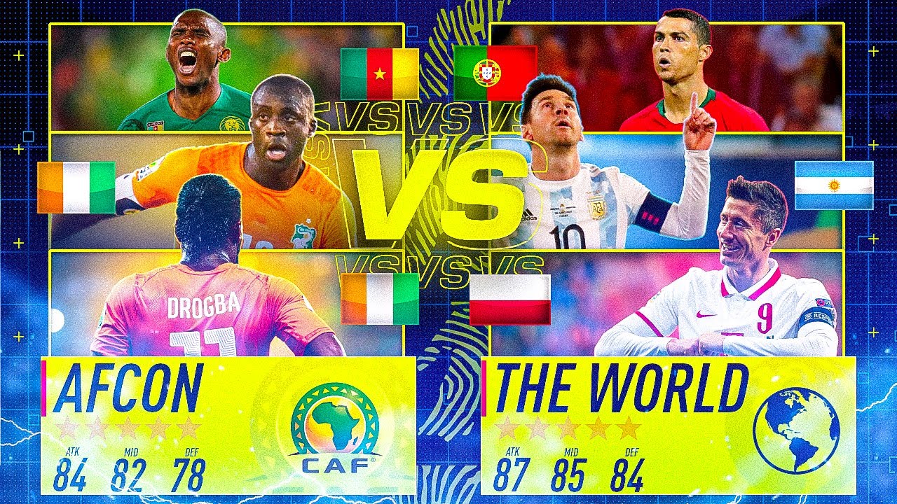 FIFA 22 AFCON ALL TIME XI vs THE WORLD'S BEST XI - YouTube
