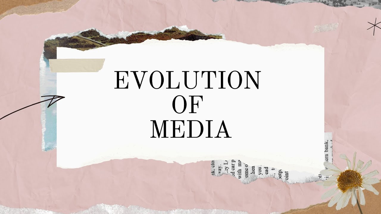 EVOLUTION OF MEDIA [ MEDIA AND INFORMATION LITERACY] - YouTube