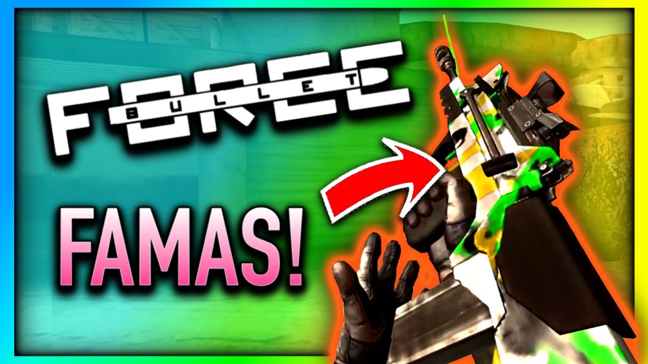 EPIC FAMAS GAMEPLAY! | Bullet Force (Gameplay) - YouTube