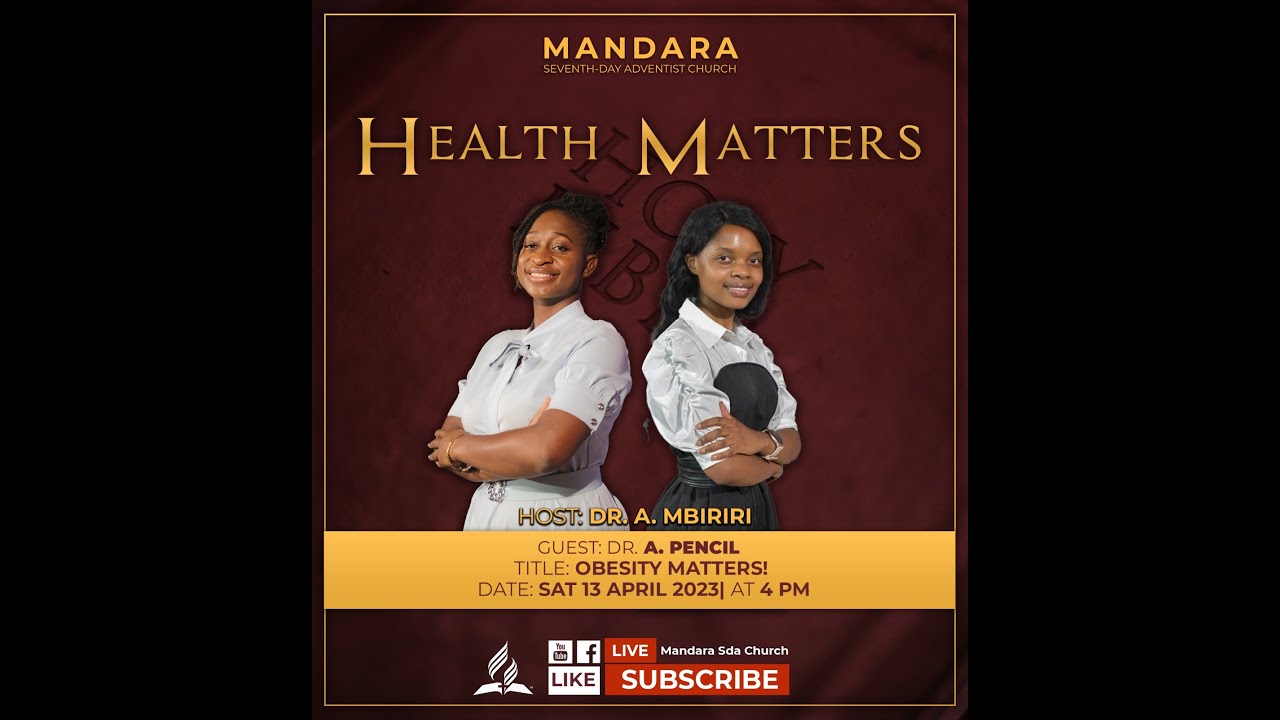Mandara SDA Church || Health Matters || Title: Obesity Matters || 13 ...