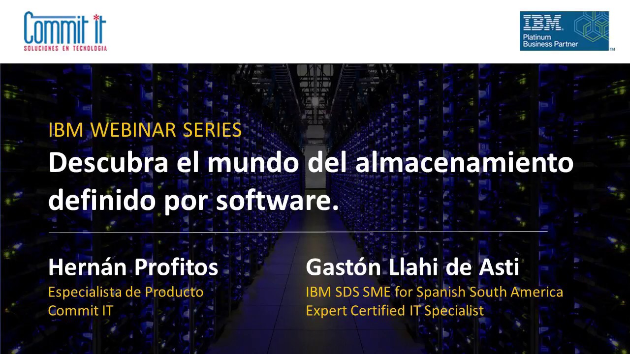 IBM Spectrum Storage - Descubra el mundo del almacenamiento definido ...