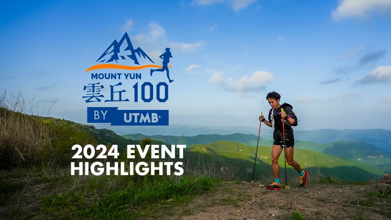 Ultra-Trail Mount Yun by UTMB | 2024 Event best of - YouTube