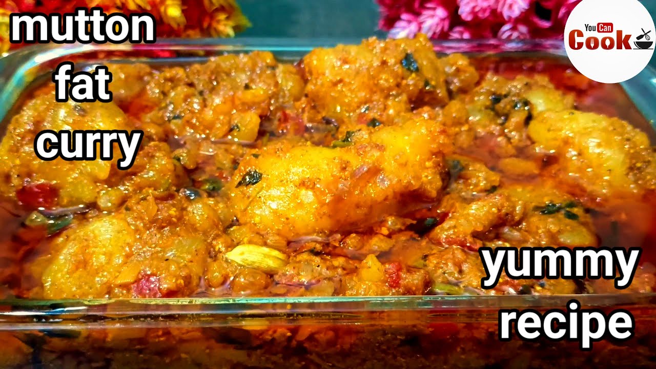 Mutton fat curry ! খাসির চর্বি এইভাবে রান্না করে খেয়ে দেখুন বারবার ...