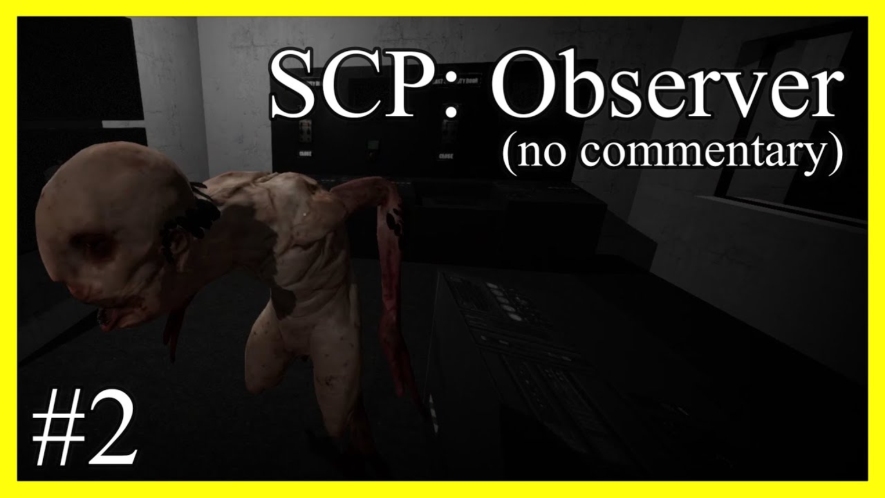 SCP: Observer #2 (No Commentary) - YouTube