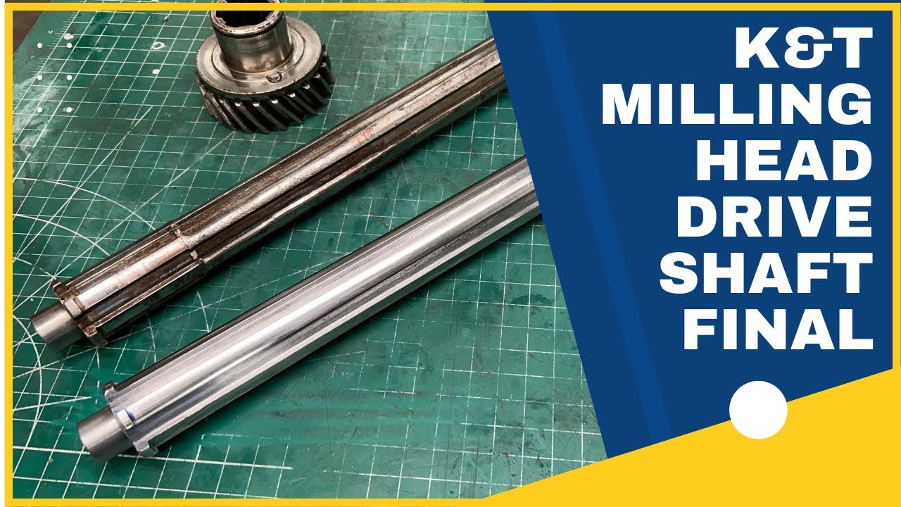 K&T Universal Milling Head - Part 5 - Machining a 6 Spline Shaft ...