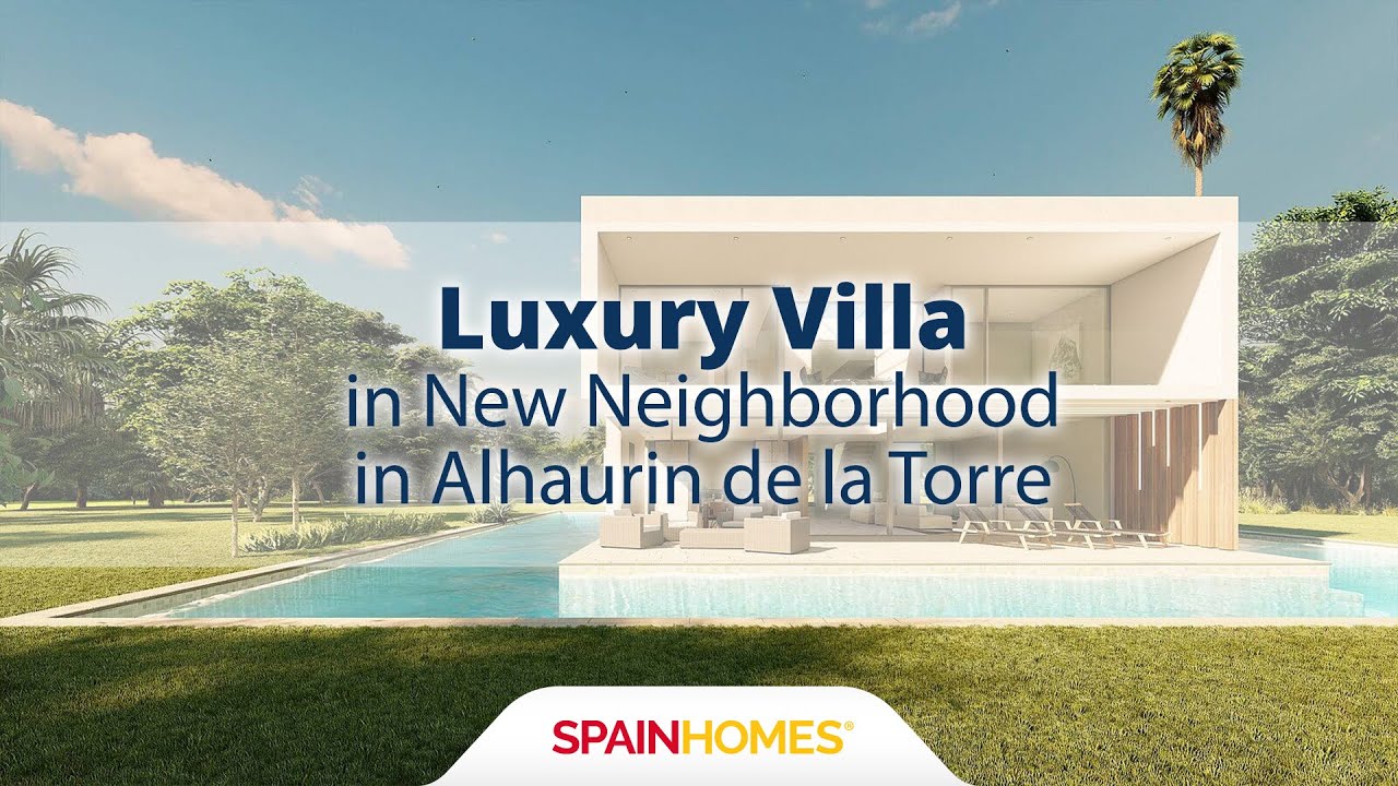 Luxury Villa in New Neighborhood in Alhaurin de la Torre | Spain Homes ® - YouTube