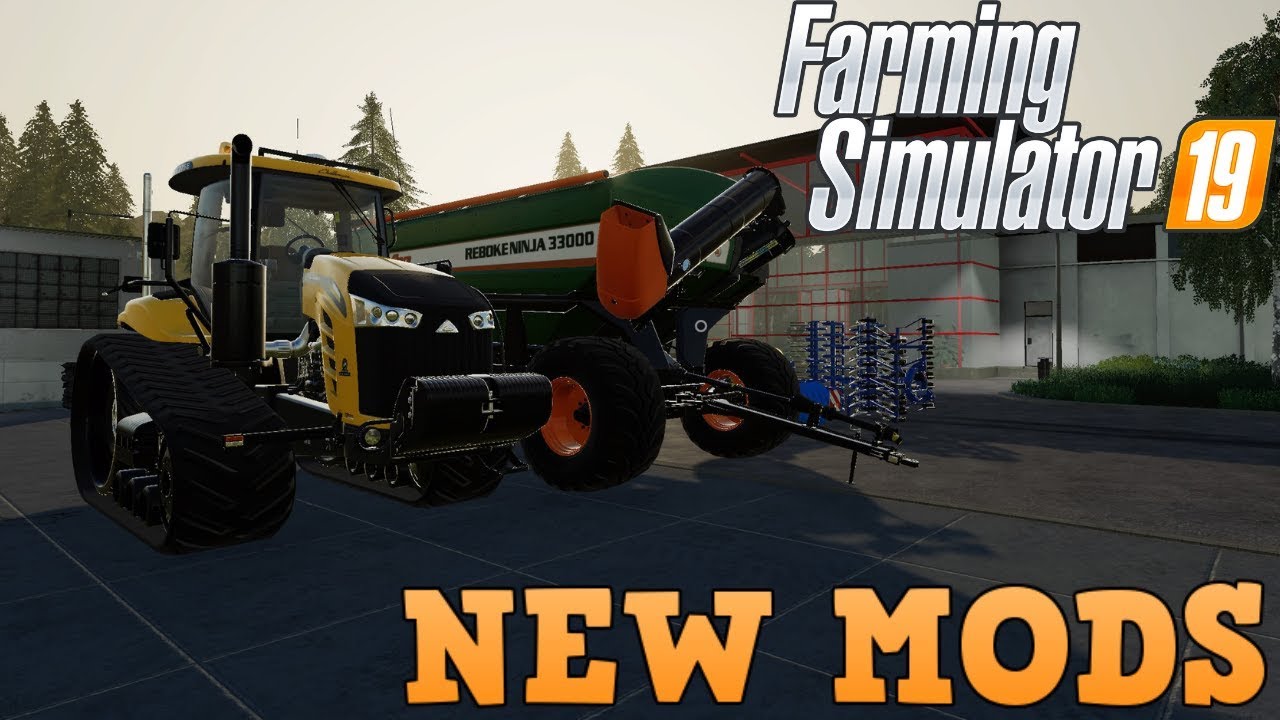 Farming Simulator 19 NEW Mods Out And Mods In Testing - YouTube