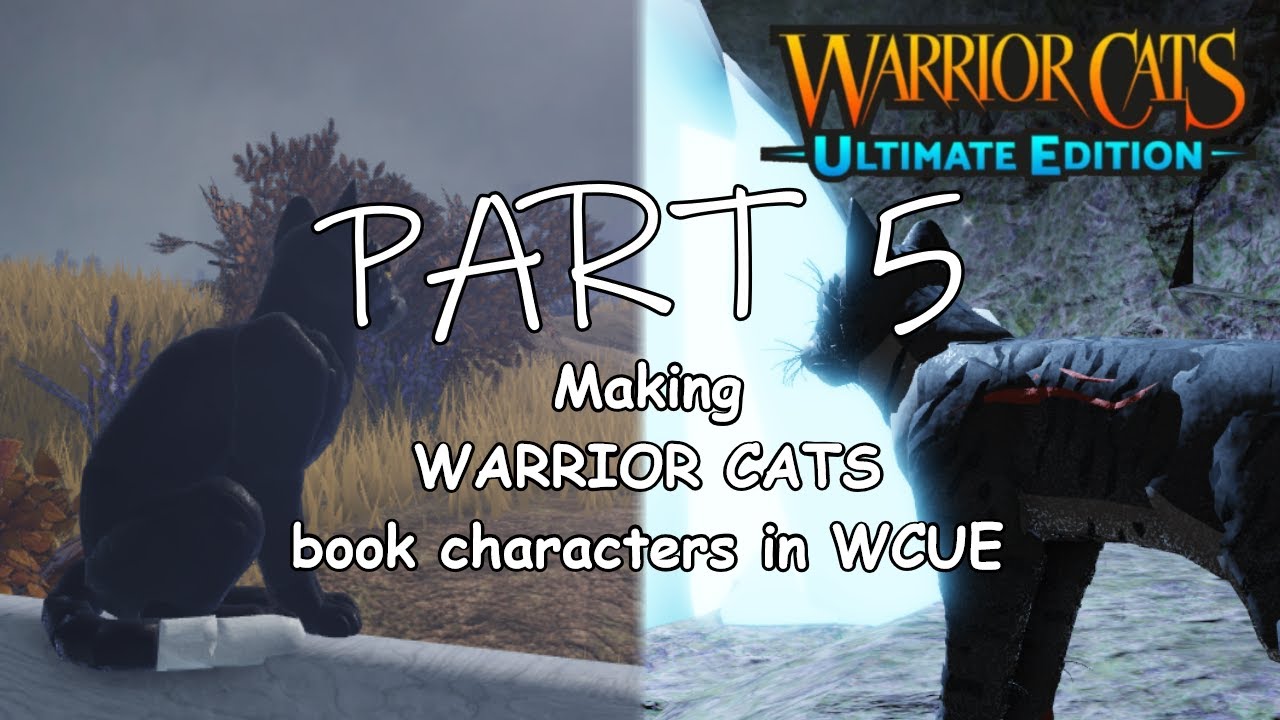 Warrior Cats: Ultimate Edition || Making WARRIOR CATS book characters ...
