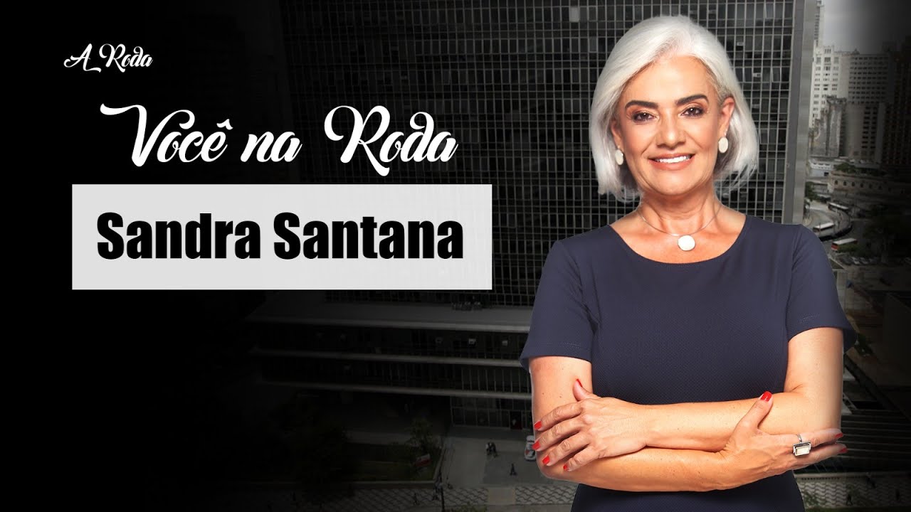 Você na Roda #42 - SANDRA SANTANA (VEREADORA POR SÃO PAULO) CONTA TUDO ...