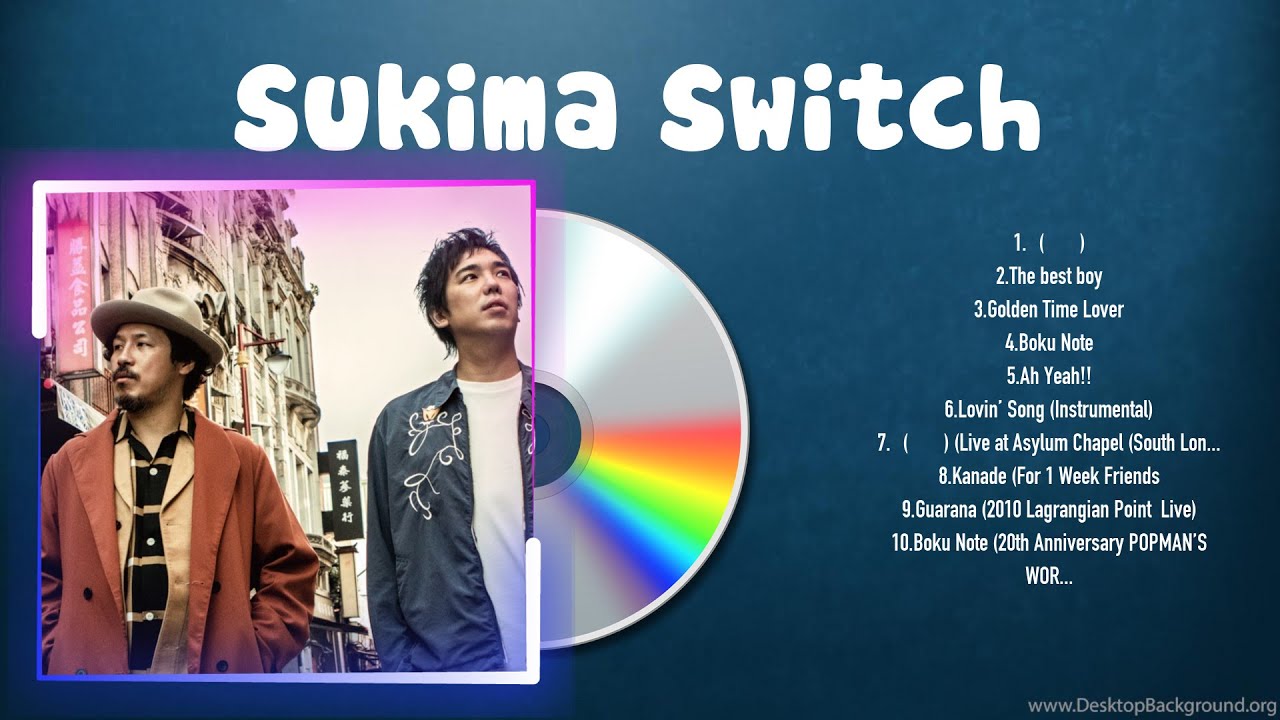 Sukima Switch ~ Sukima Switch 2024 MIX - YouTube
