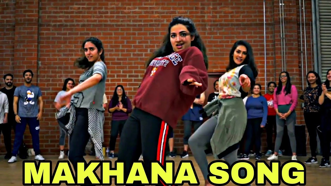 MAKHNA SONG DANCE PERFORMANCE - YouTube