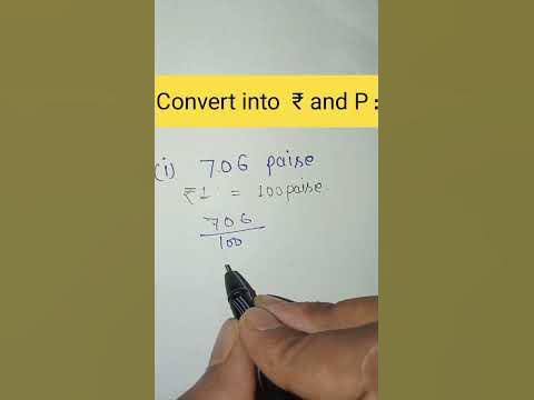 Convert into ₹ and Paise | How to convert into ₹ and paise | #paise | # ...