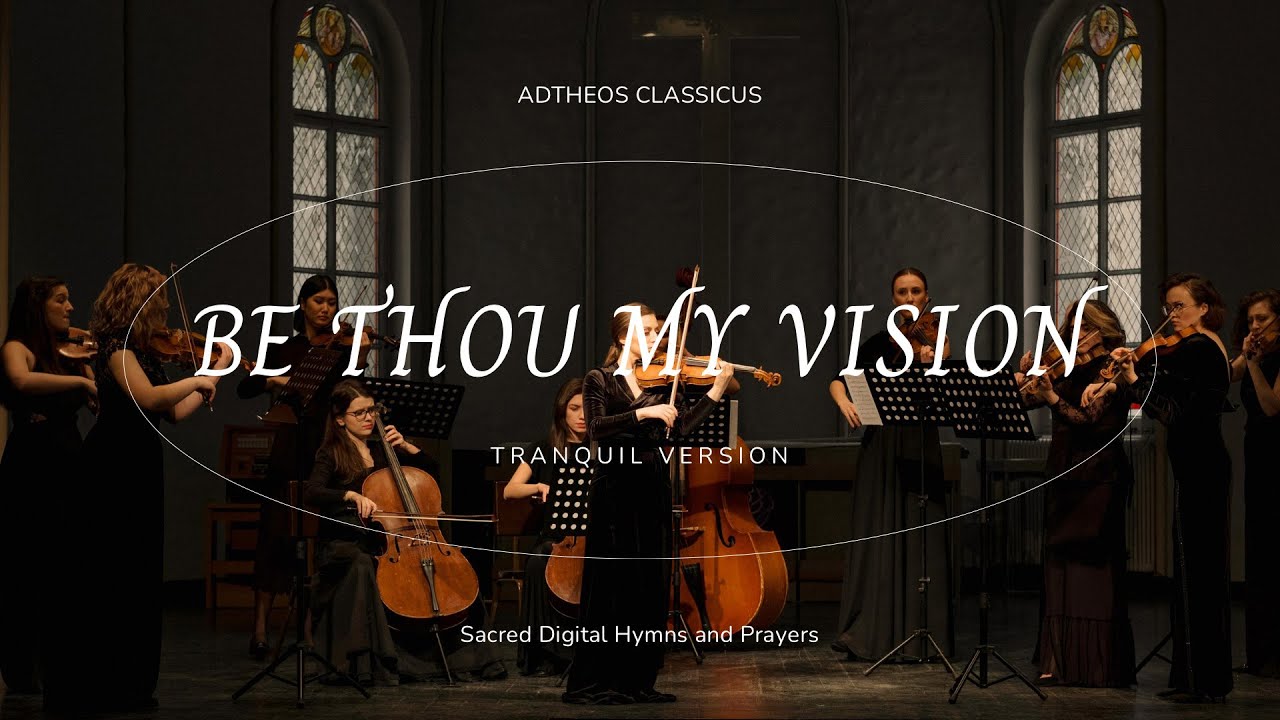 Be Thou My Vision - Catholic Classical Music and Gregorian Chants ...