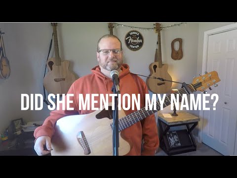 Did She Mention My Name? Gordon Lightfoot cover - YouTube