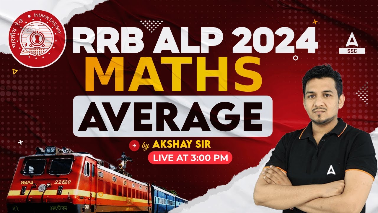 RRB ALP 2024 | RRB ALP Math Classes By Akshay Sir | RRB ALP Maths Average - YouTube