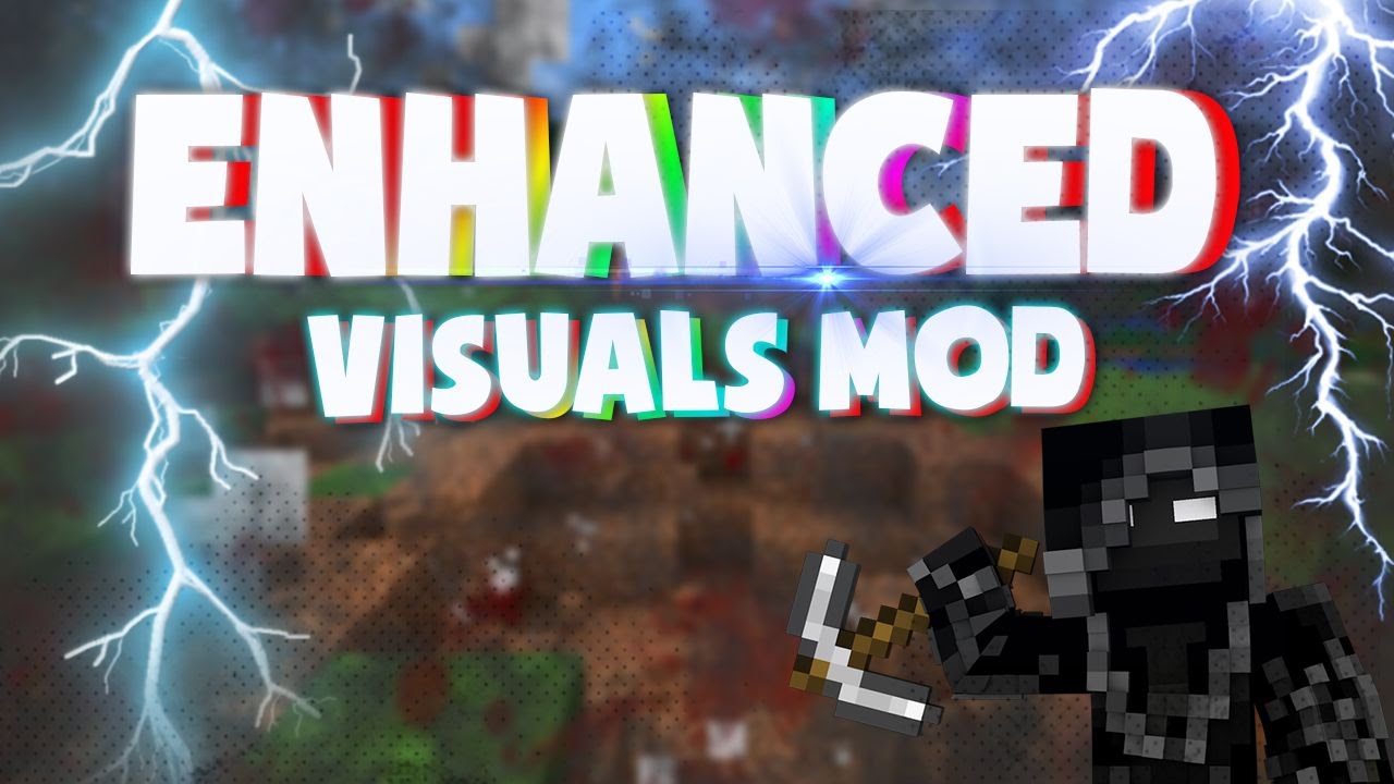 Minecraft Mod 1.9 - Tienes Mierda en la Pantalla - Enhanced Visuals mod ...