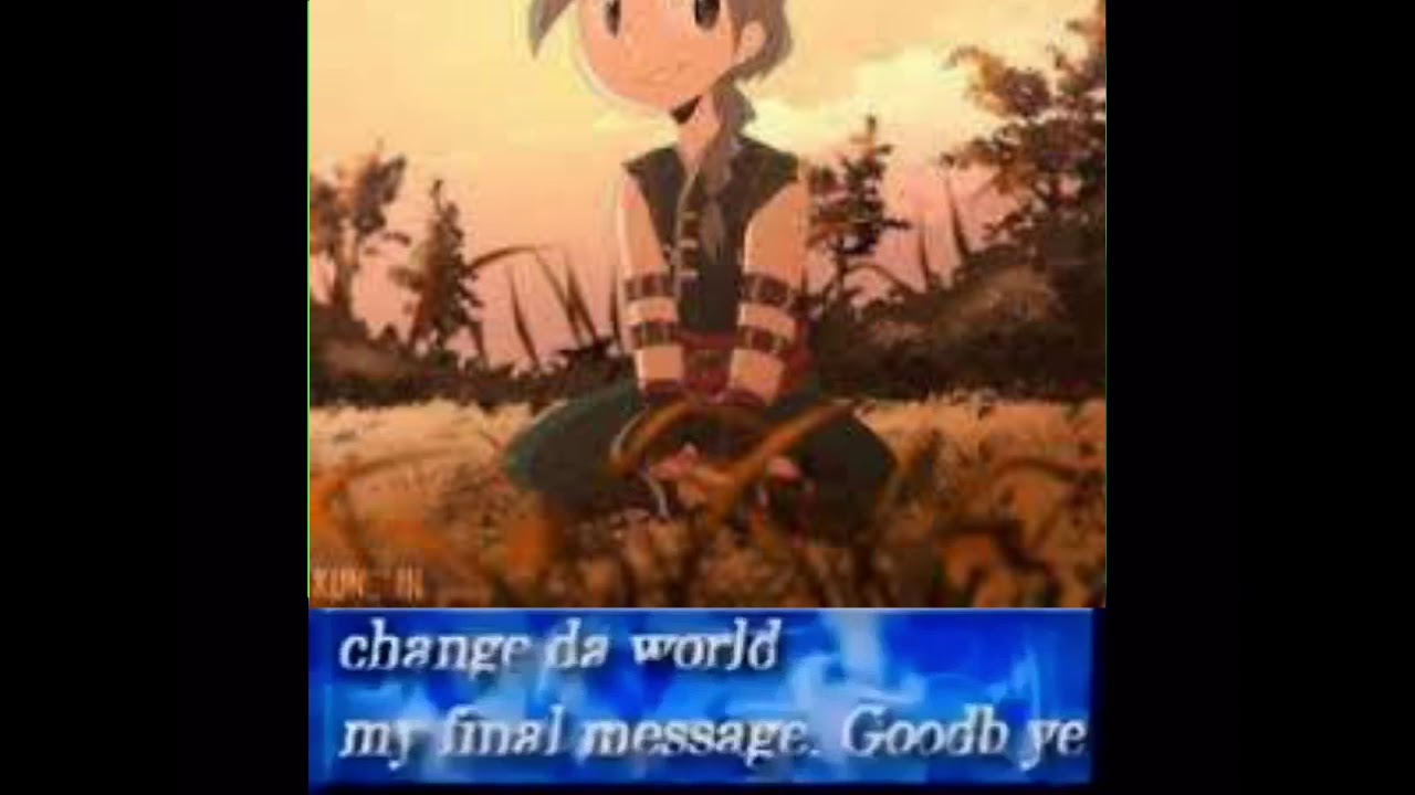 Change da world my final message Goodbye - YouTube
