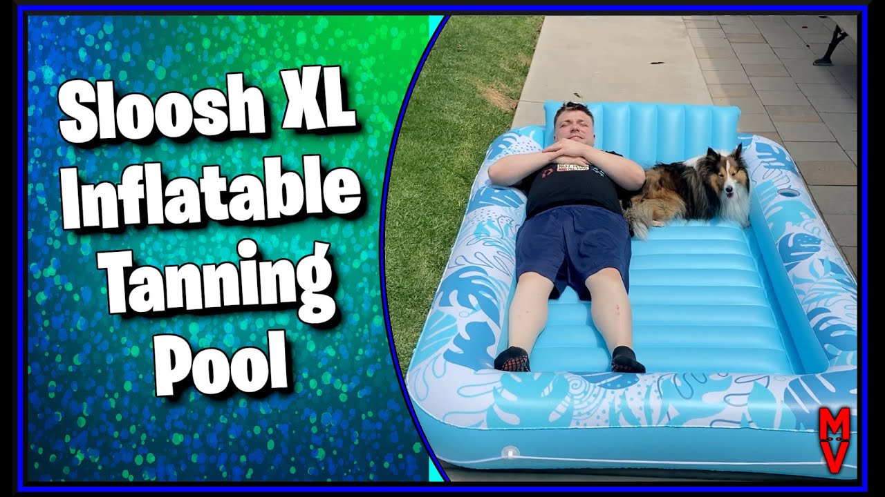 Must Have Tanning Pool? Sloosh XL Inflatable Tanning Pool MumblesVideos ...