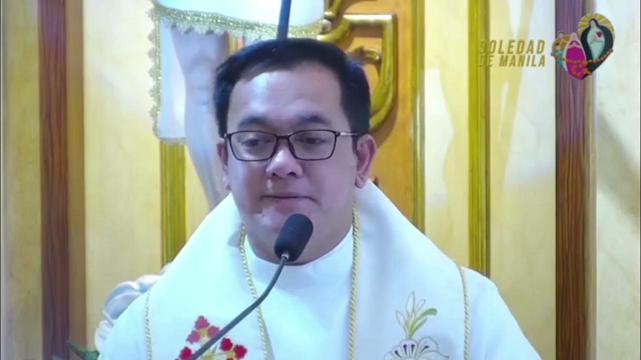 5-17-23 Rev. Fr. Douglas Badong Homily - Nuestra Señora dela Soledad de Manila Parish - YouTube