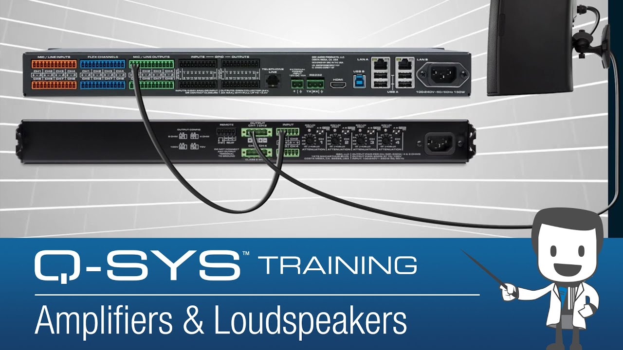 Q-SYS: Software Overview Part 9 - Amplifiers & Loudspeakers (2022 ...