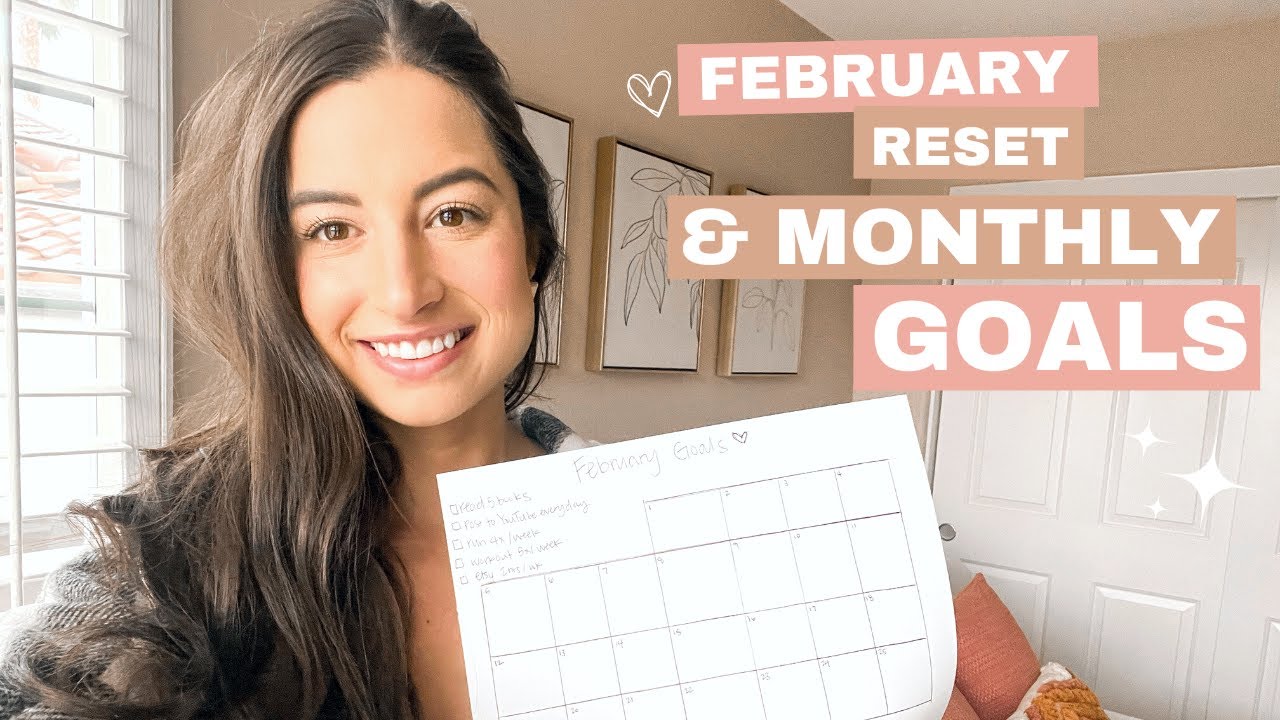 MONTHLY GOALS & february reset | introducing my february challenge ...