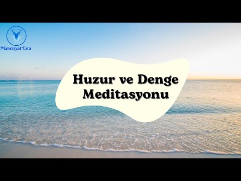 Huzur ve Denge | Farkındalık ve Meditasyon