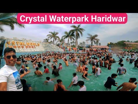 Crystal Waterpark | Crystal Waterpark Haridwar 2024 | Haridwar ...