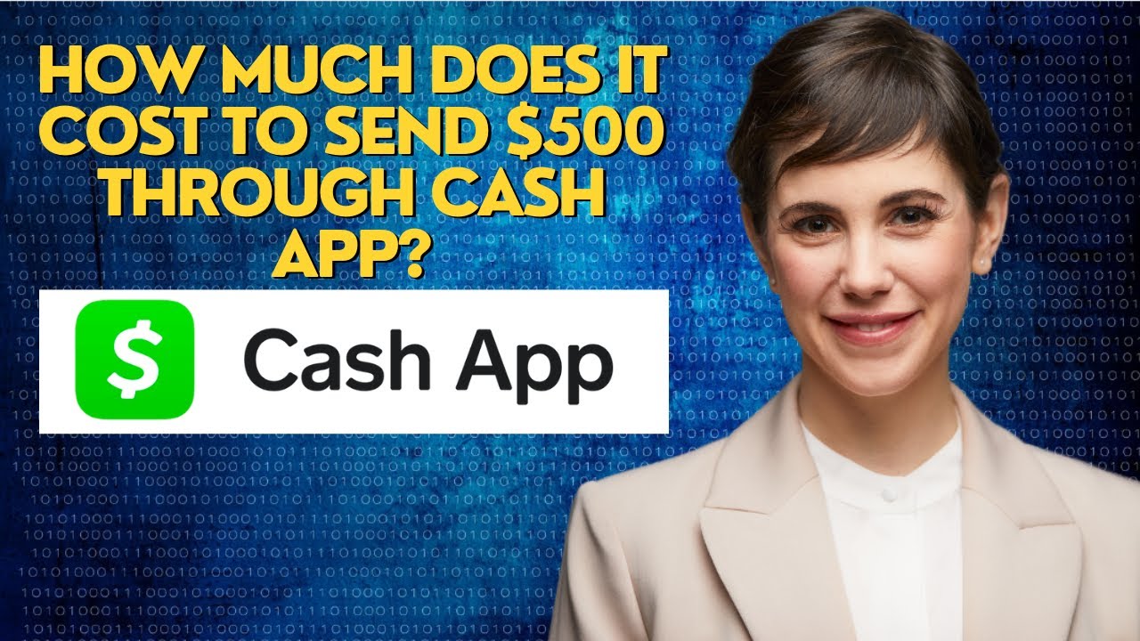 How much does it cost to send $500 through Cash App? - YouTube