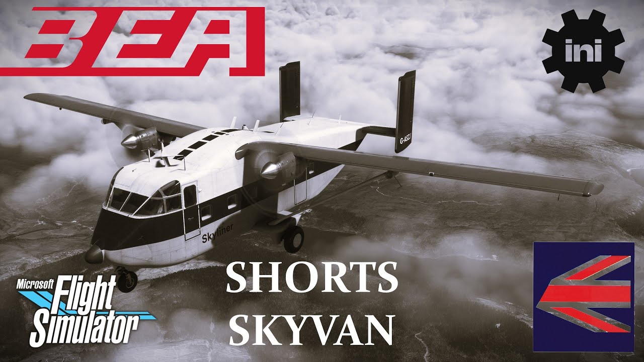 MSFS Shorts Skyvan SC.7 - YouTube