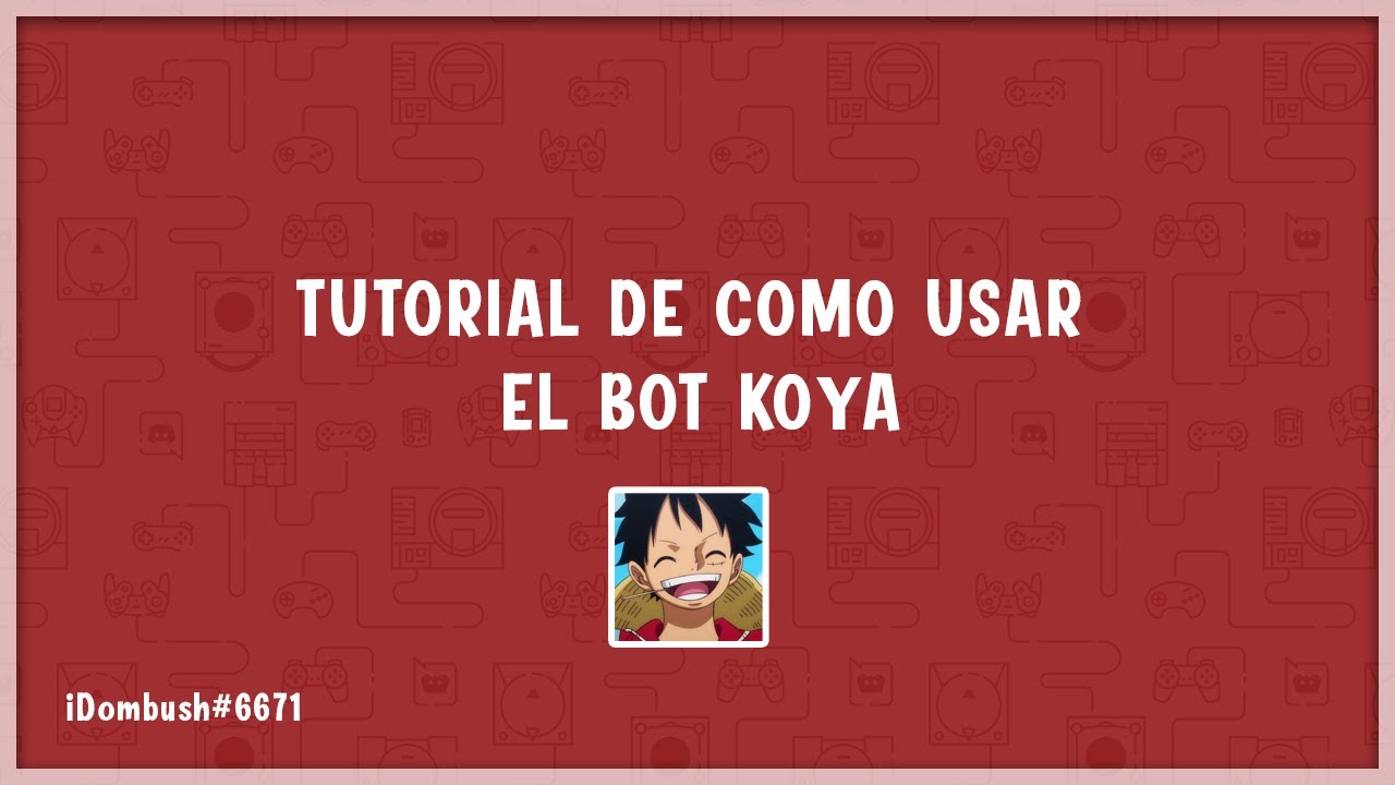 Como usar el Bot de Koya para tu servidor de Discord. - YouTube