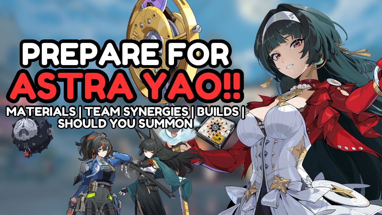 PREPARE FOR ASTRA YAO!! Ascension Materials, Teams, Builds & Should You ...