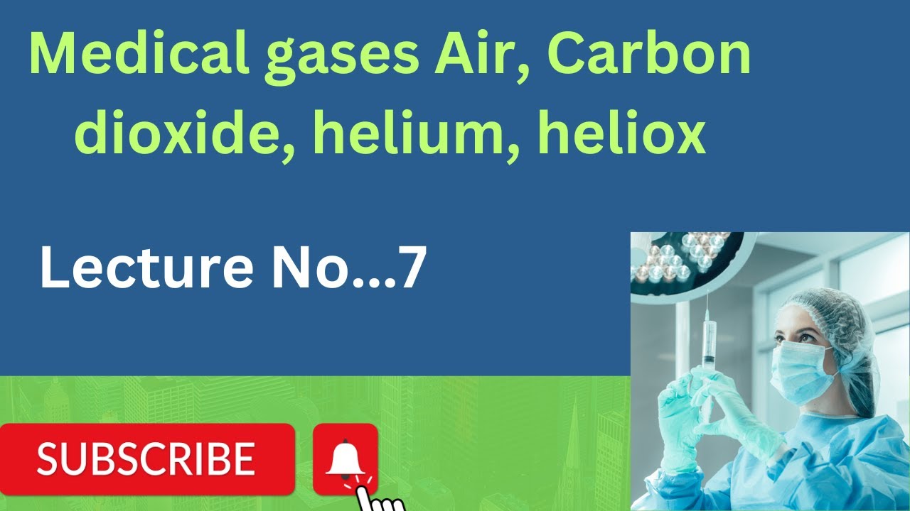 medical gases air | carbon dioxide | helium |heliox | gases uses in ...
