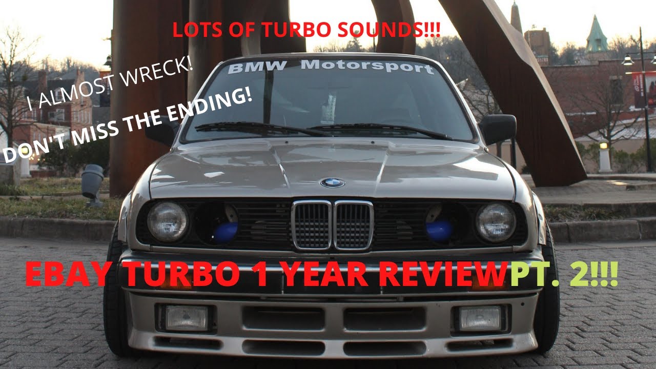BMW Ebay Turbo Kit (1 YEAR REVIEW!) Pt. 2 E30 driving turbo M20 "kit ...