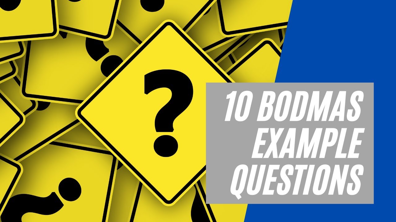 10 BODMAS Example Questions | Can YOU Figure These Out? - YouTube