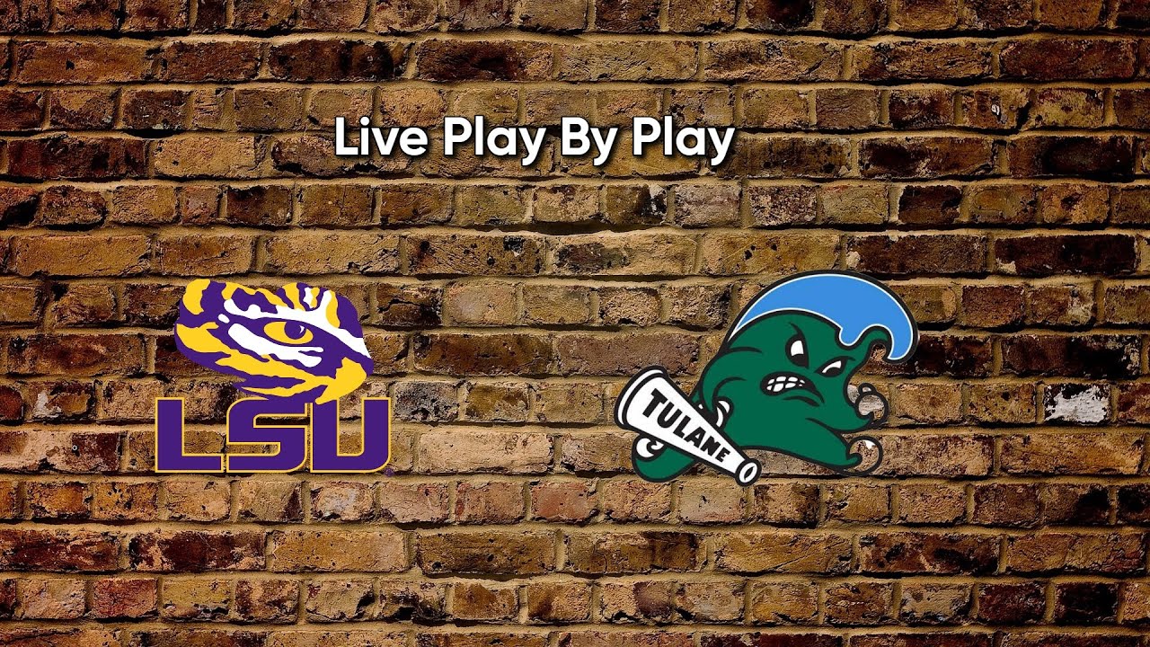 LSU Tigers vs Tulane Green Wave College Baseball Live Play By Play ...
