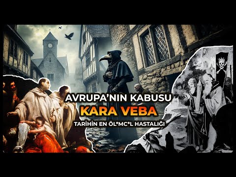 TARİHTEKİ EN KÖTÜ SALGIN! - Orta Çağda Kara Veba