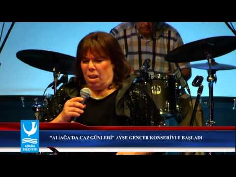 ALİAĞA’DA CAZ GÜNLERİ AYŞE GENCER’İN UNUTULMAZ KONSERİ İLE BAŞLADI