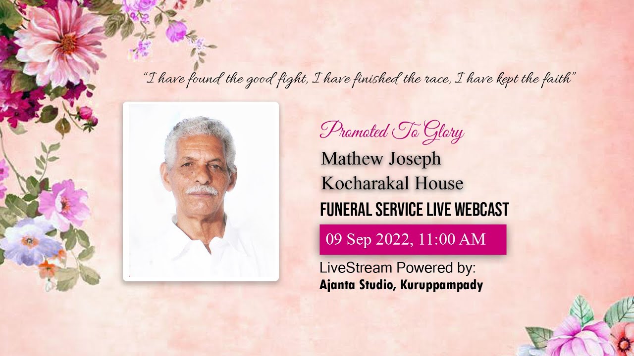 Funeral Service of Mathew Joseph | 10 Sept 2022 - YouTube