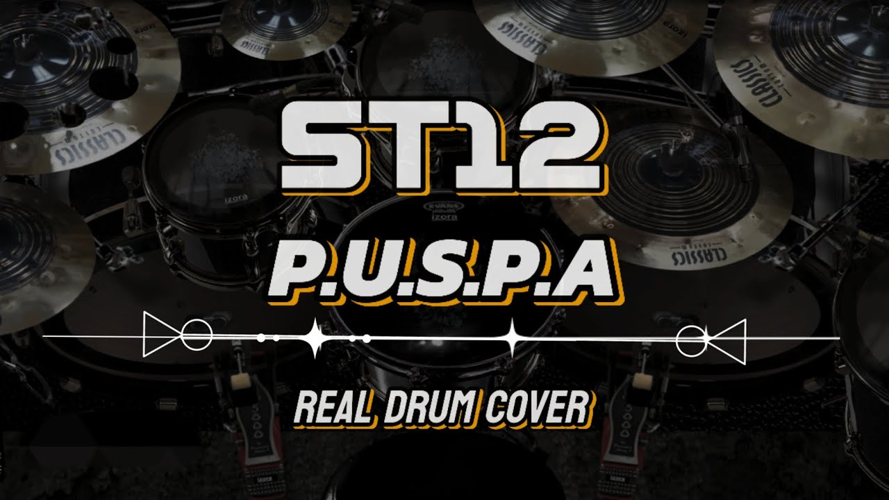 ST12 - P.U.S.P.A [Real Drum cover] - YouTube