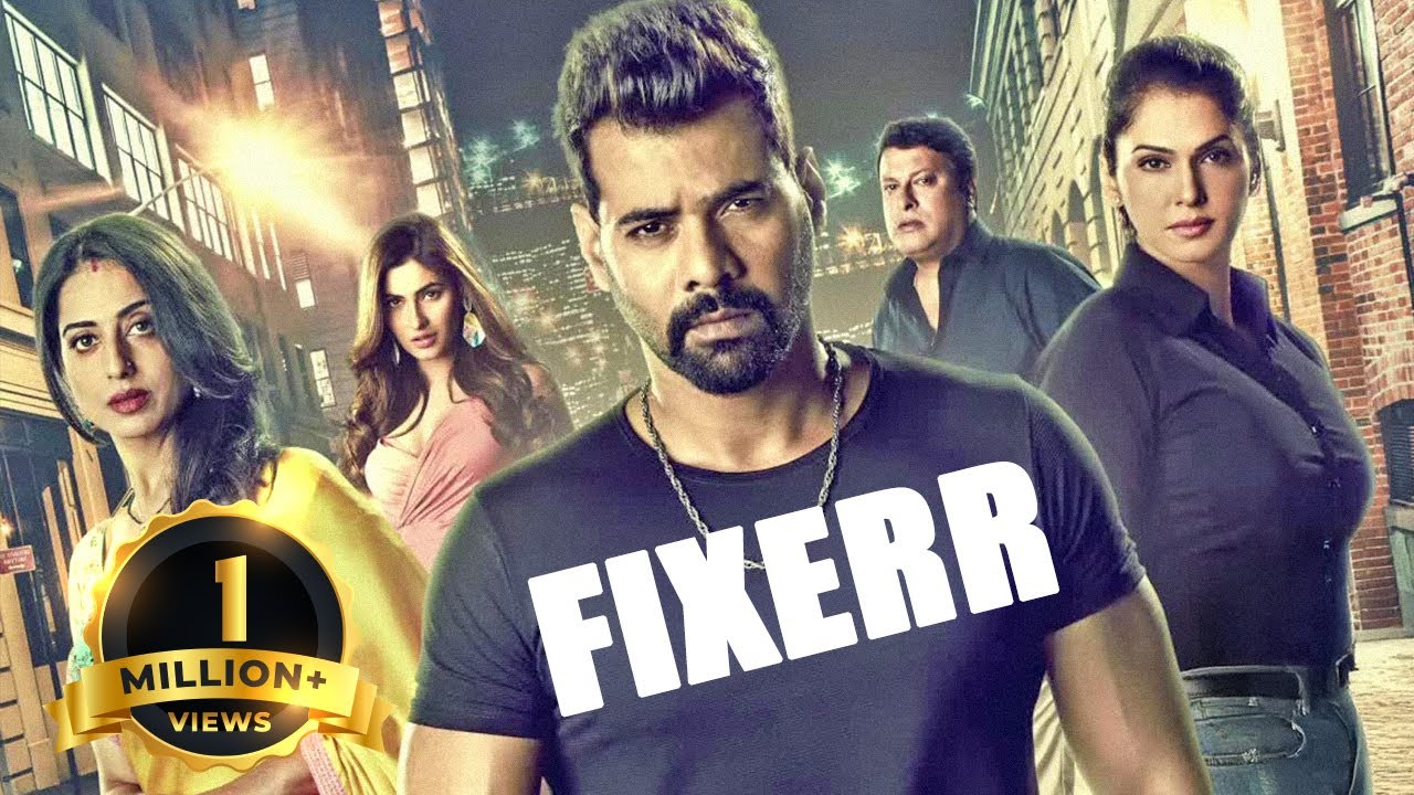 Fixerr - Full Web Series - Karishma Sharma, Gagan Anand, Ravi Kesar ...