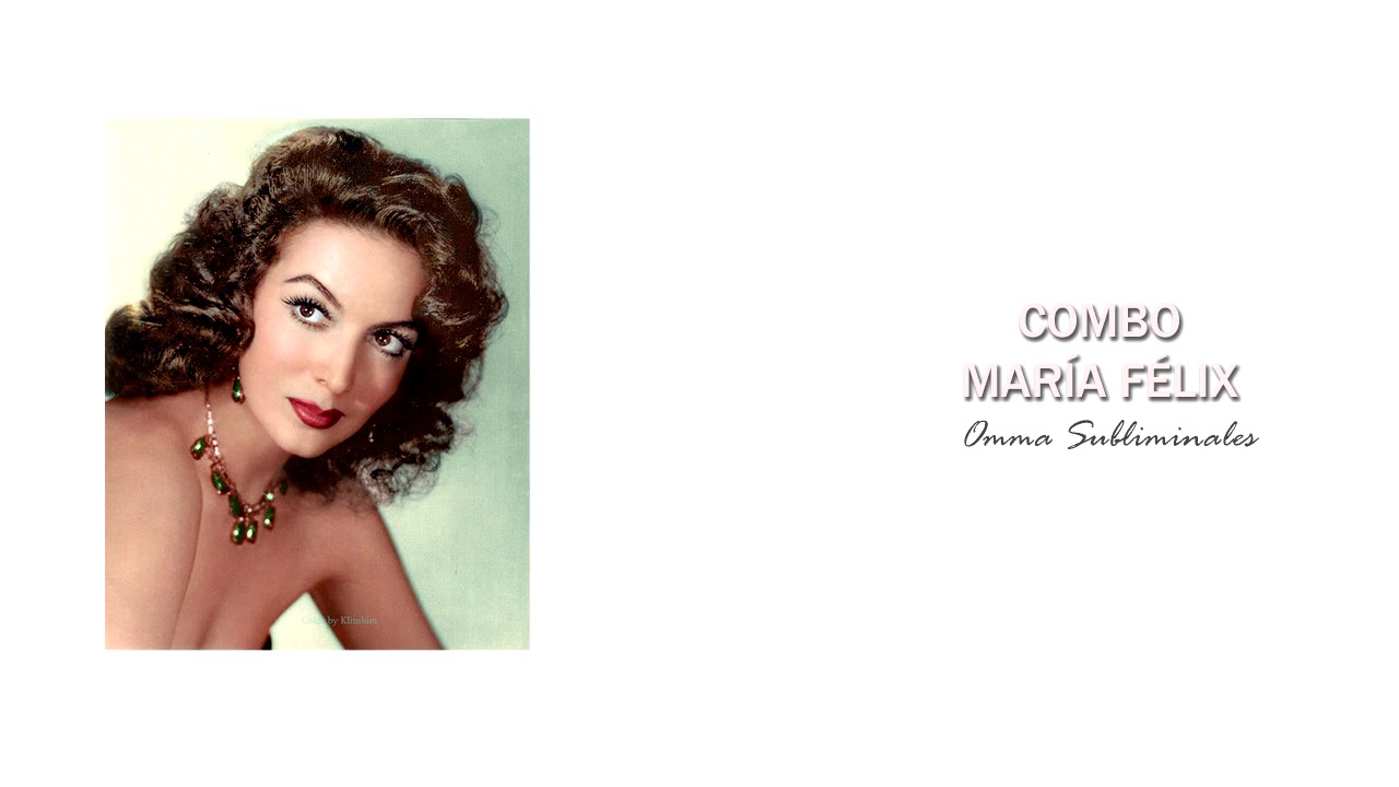 combo María Félix audio subliminal - omma subliminales (Female Version ...
