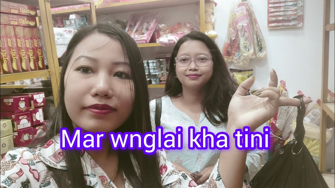 bazar tamo wnglai || konwi no siya wngma ni mar wngkha || phele bar ...