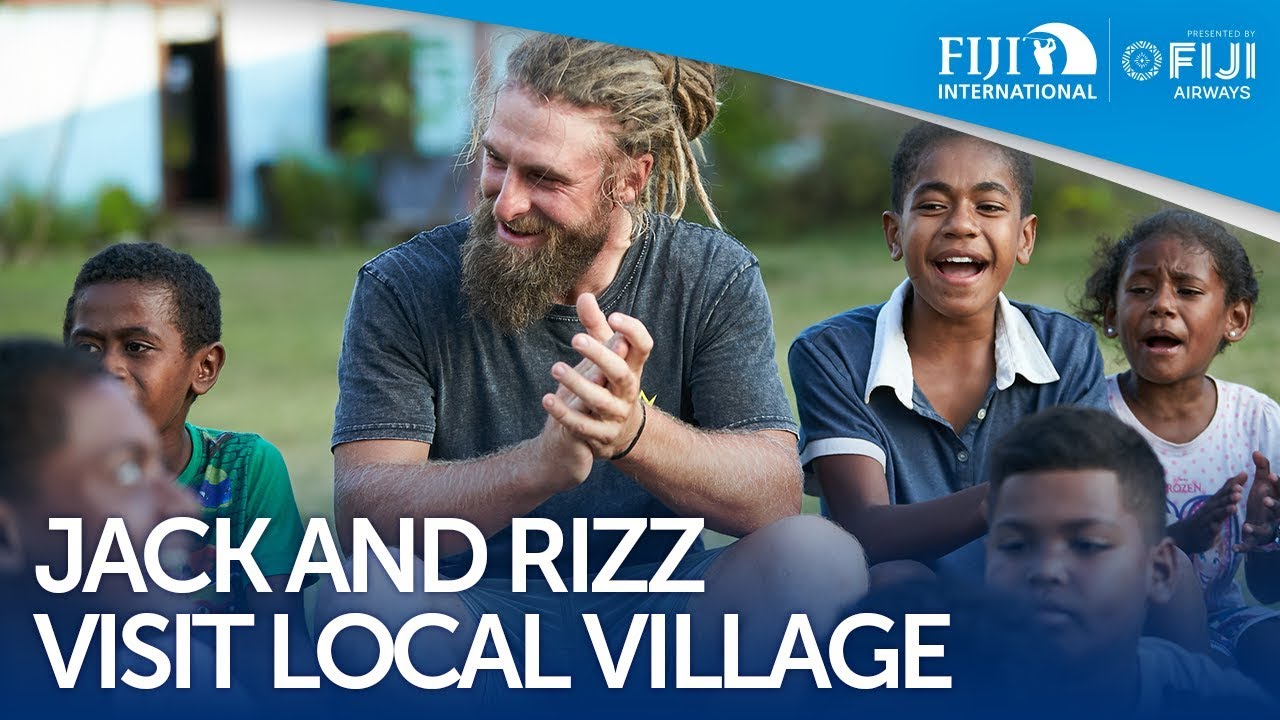 Jack & Rizz Visit a local Village - 2018 Fiji International presented ...
