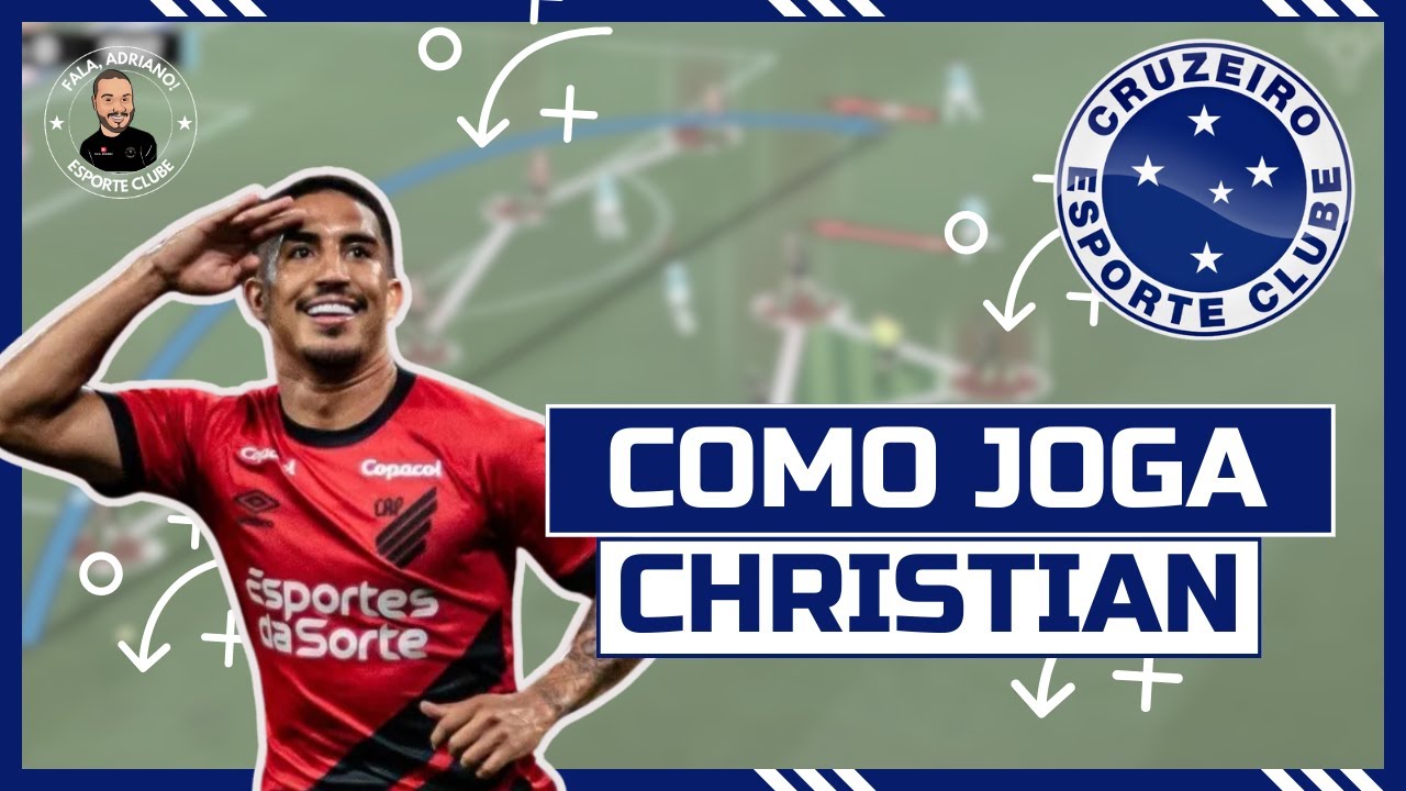 COMO JOGA CHRISTIAN | O QUE ESPERAR DO NOVO REFORÇO CRUZEIRENSE - YouTube