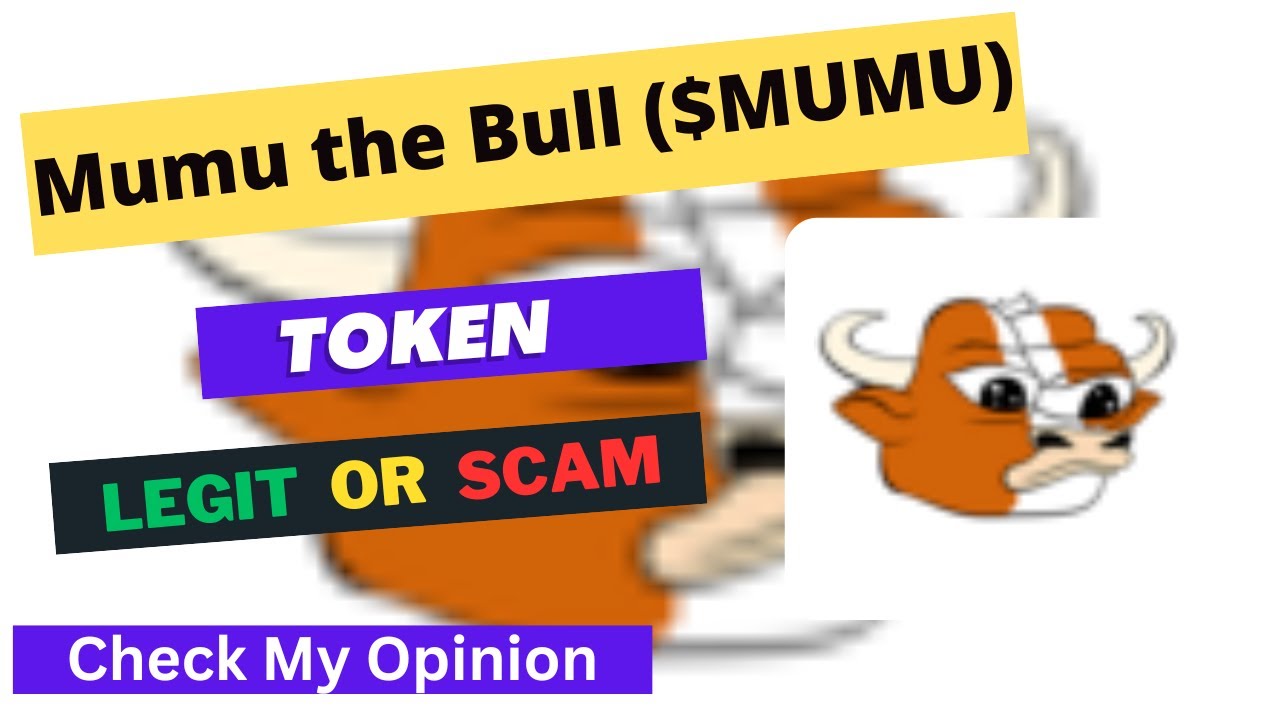 Mumu the Bull (MUMU) Token is a Legit or Scam | Is MUMU token Legit or ...