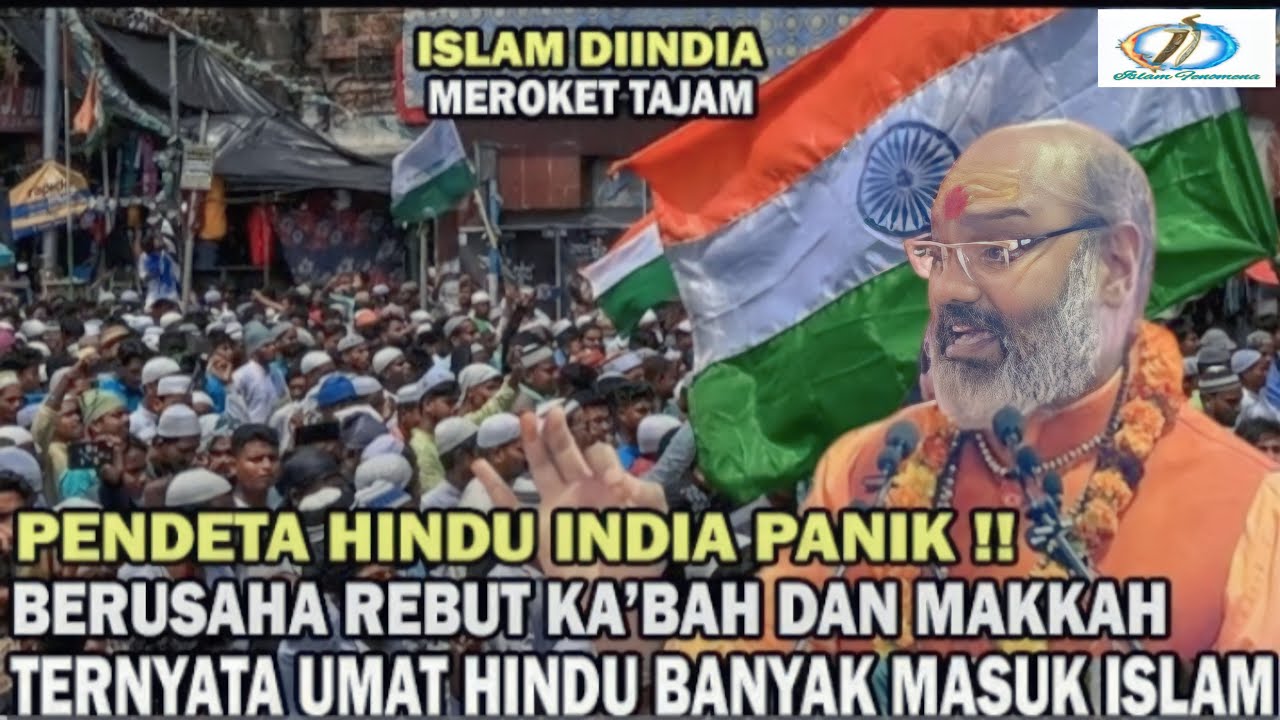PENDETA HINDU PANIK !! Ternyata Banyak Umat Hindu India Yang Mualaf ...