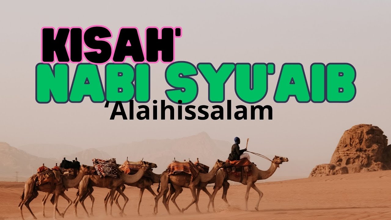 Kisah Nabi Syu'Aib AS - YouTube