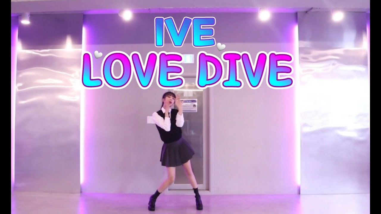 [COVER] IVE 아이브 'LOVE DIVE' (러브다이브) Dance Cover #아이브 #IVE #LOVEDIVE - YouTube